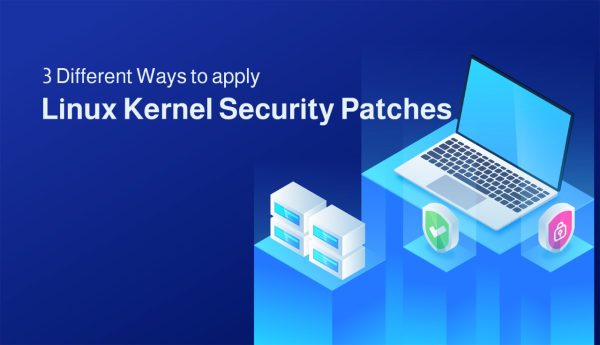 3 Different Ways to apply Linux Kernel Security Patches | actsupport